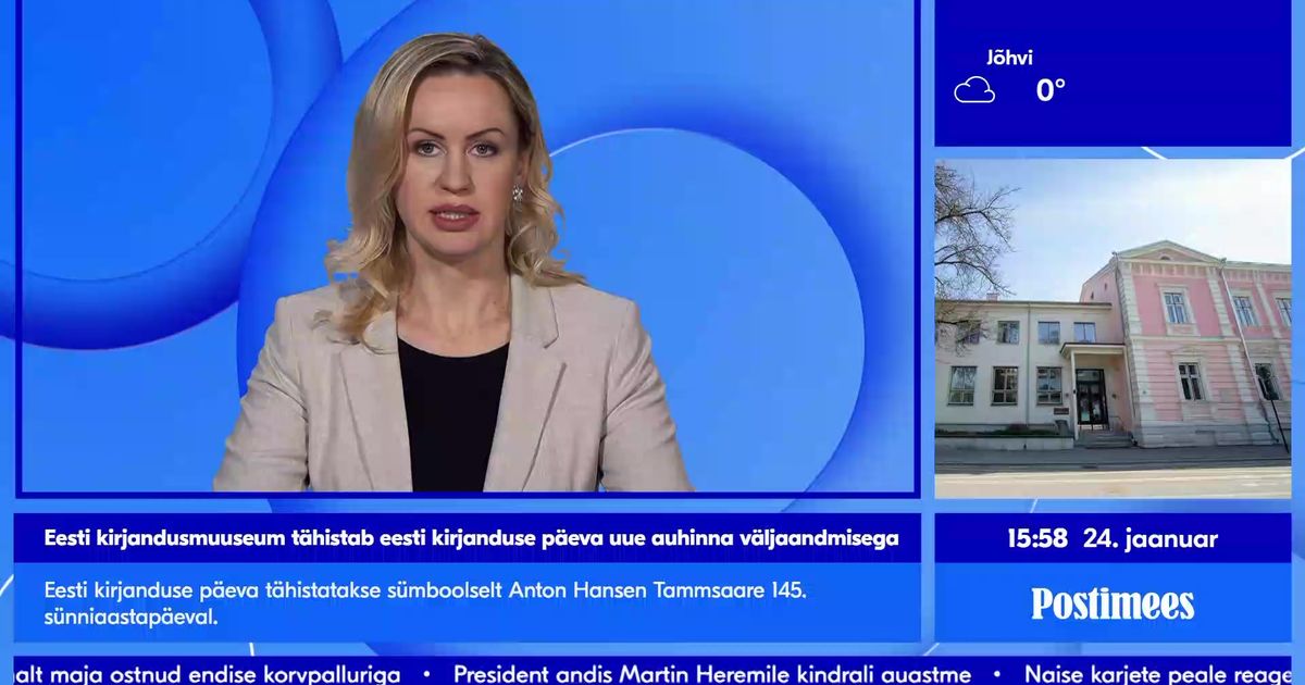 POSTIMEHE TELEUUDISED Eesti kirjandusmuuseum tähistab eesti kirjanduse ...