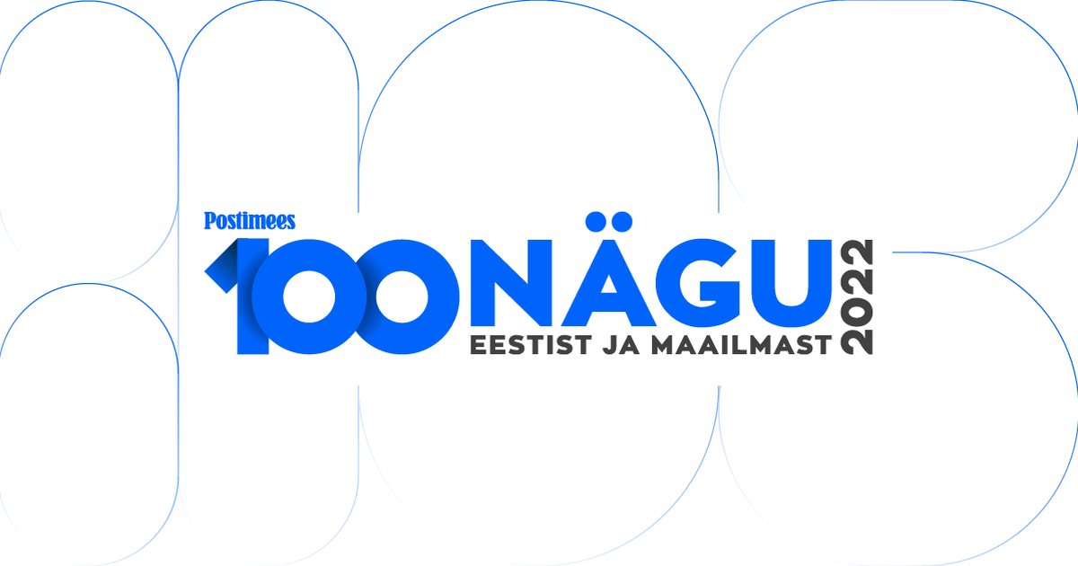 Trendiloojad - 100 nägu 2022 - Postimehe toimetuse valik - Postimees ...