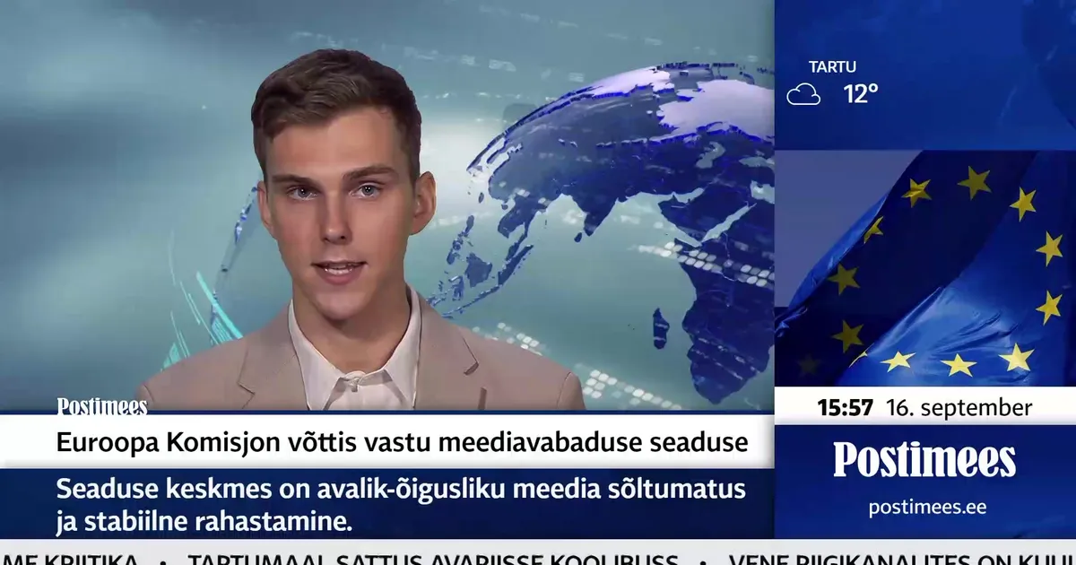 POSTIMEHE TELEUUDISED Euroopa Komisjon võttis vastu meediavabaduse seaduse
