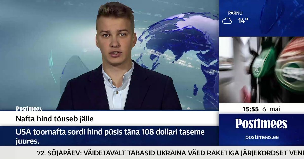 POSTIMEHE TELEUUDISED Nafta hind tõuseb jälle POSTIMEHE TELEUUDISED Nafta hind tõuseb jälle