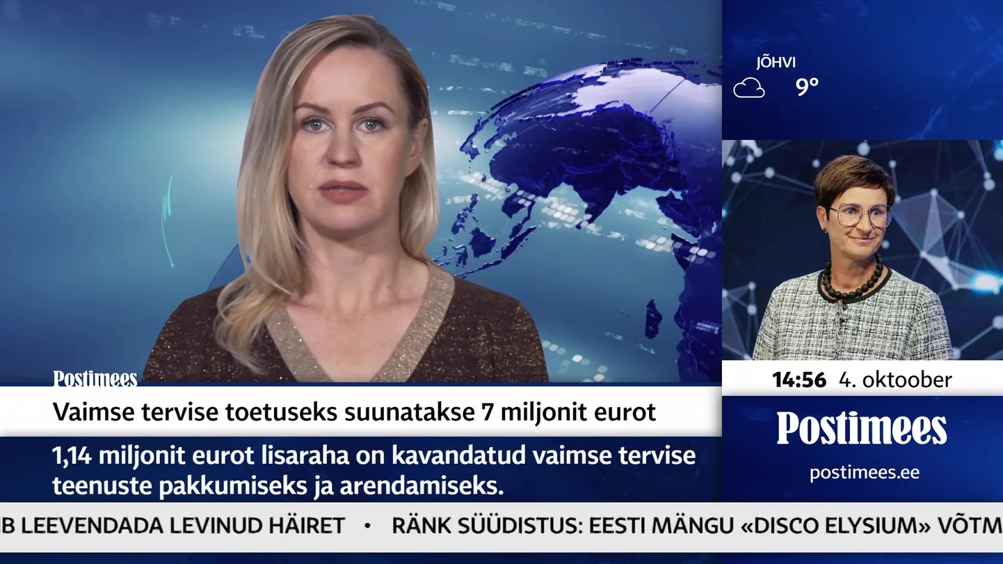 POSTIMEHE TELEUUDISED Vaimse tervise toetuseks suunatakse 7 miljonit eurot