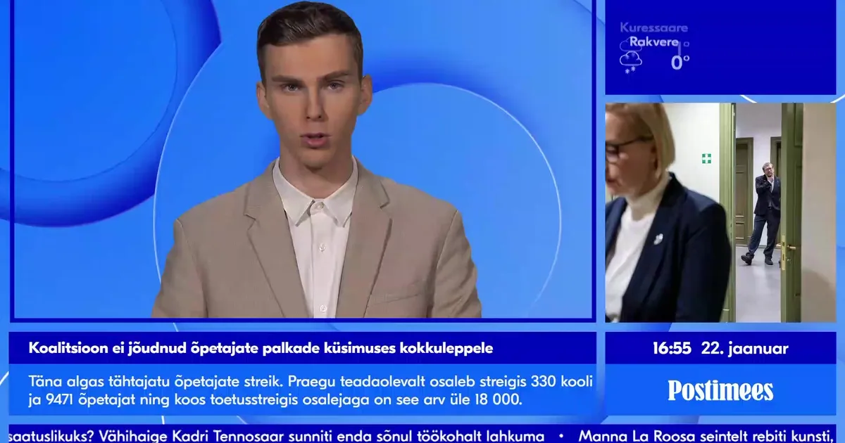 POSTIMEHE TELEUUDISED Koalitsioon ei jõudnud õpetajate palkade ...