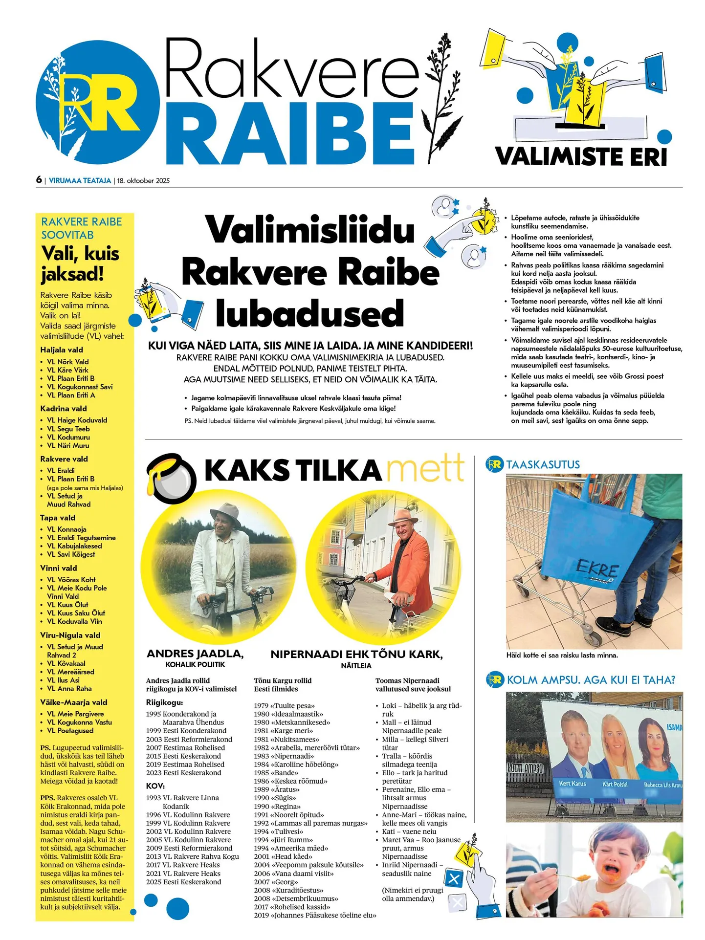 RAKVERE RAIBE Valimiste eri: valimisliidu Rakvere Raibe lubadused